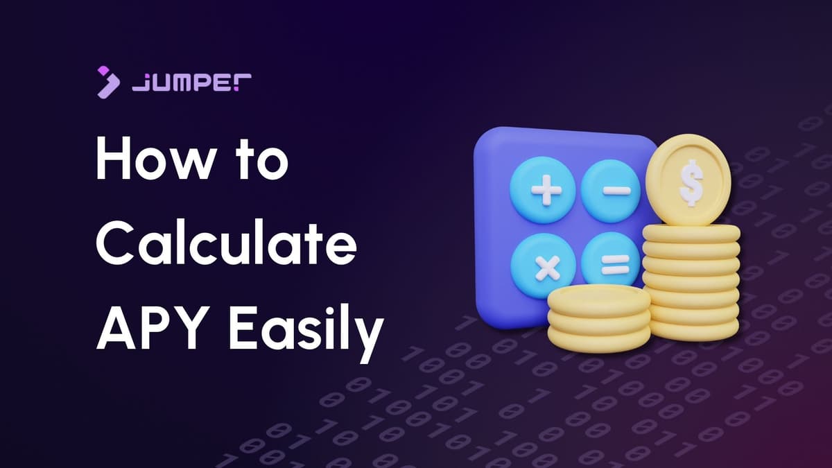 Jumper Learn | How to Calculate APY Easily